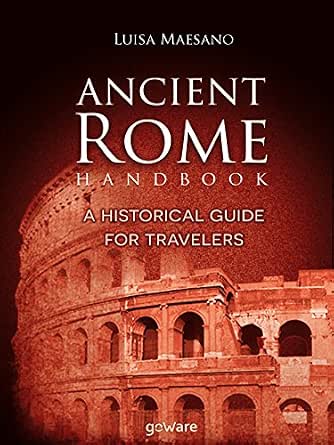 Amazon.com: Ancient Rome Handbook. A historical guide for travelers ...