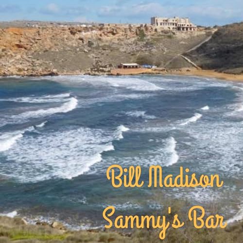 Play Sammy's Bar by Bill Madison on Amazon Music Unlimited