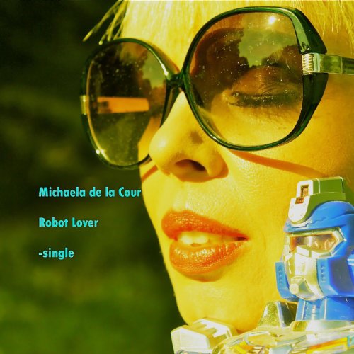 Robot Lover - Single by Michaela De La Cour on Amazon Music - Amazon.com