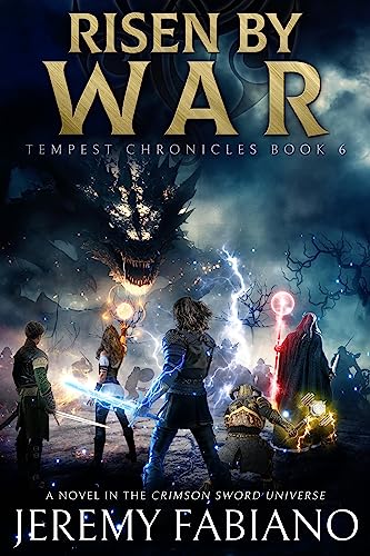 Risen By War: Tempest Chronicles Book 6: Tempest Chronicles eBook : Fabiano, Jeremy, Hartigan ...