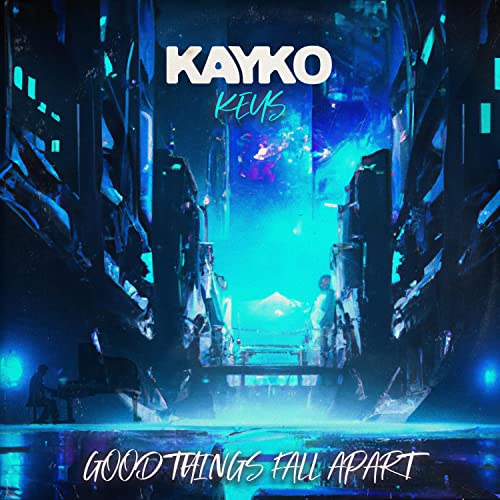 Play GOOD THINGS FALL APART by KAYKO KEYS feat. Kayko on Amazon Music ...