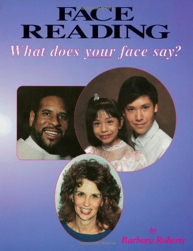 Face Reading: What Does Your Face Say?: Roberts, Barbara: 9780964272705 ...