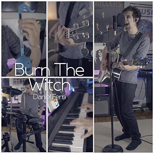 Play Burn the Witch by Daniel Ferri on Amazon Music