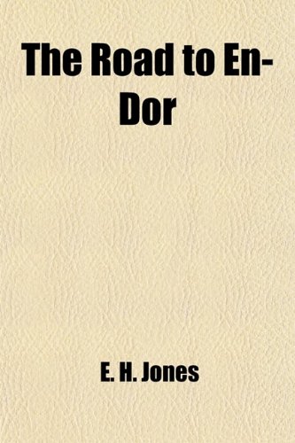 The Road to En-Dor; Being an Account of How Two Prisoners of War at ...