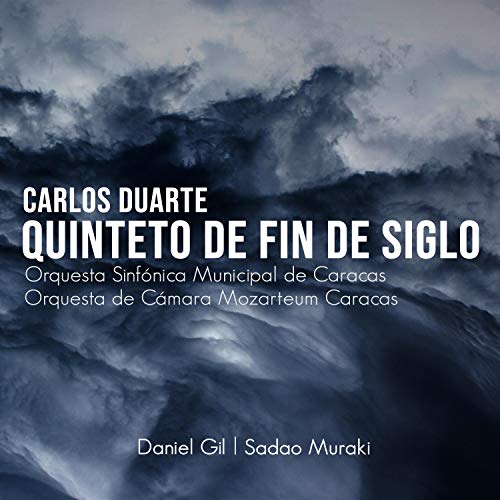 Carlos Duarte: Quinteto de Fin de Siglo (feat. Sadao Muraki, Orquesta ...