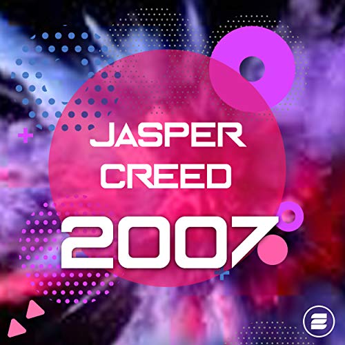 2007 by Jasper Creed on Amazon Music - Amazon.com