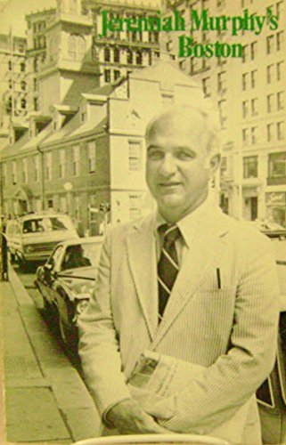 Jeremiah Murphy's Boston: Murphy, Jeremiah: Amazon.com: Books