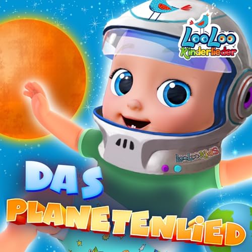 Spiele Das Planetenlied von LooLoo Kids Kinderlieder auf Amazon Music ab