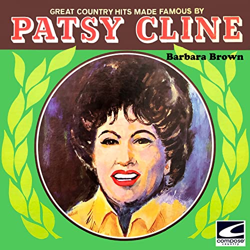Écouter Great Country Hits Made Famous By Patsy Cline par Barbara Brown sur Amazon Music ...
