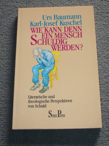『Wie kann denn ein Mensch schuldig werden? Literarische und - 読書メーター