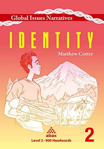 Identity : A Global Issues Narrative (Global Issues Narratives ...