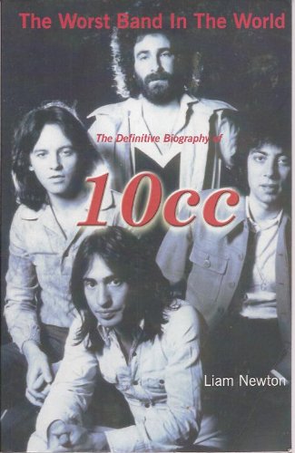 Amazon | The Worst Band in the World: The Definitive Biography of "10c ...