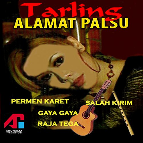 Amazon Music - Artis AkuramaのTarling Alamat Palsu - Amazon.co.jp