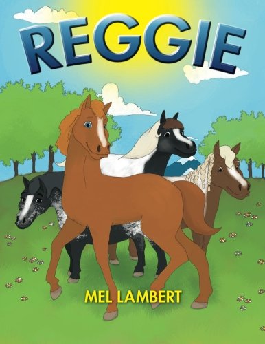 Reggie: Lambert, Mel: 9781478383901: Amazon.com: Books