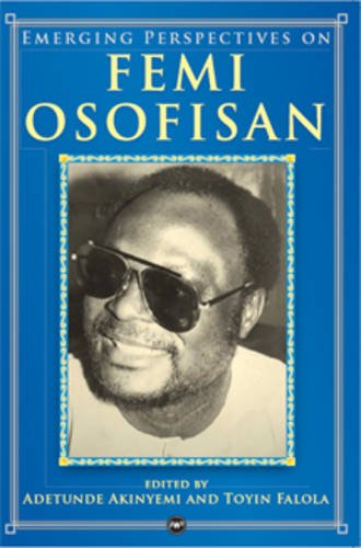 Amazon.com: Emerging Perspectives on Femi Osofisan: 9781592216994 ...