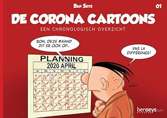 De corona cartoons: een chronologisch overzicht (Ben Seys cartoons, 1 ...