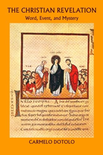 Amazon.com: The Christian Revelation: 9781888570793: Dotolo, Carmelo: Books