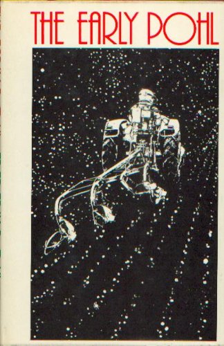 The Early Pohl: Pohl: 9780234721988: Amazon.com: Books