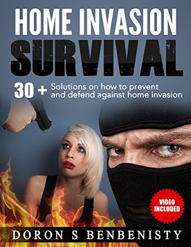 Amazon.com: HOME INVASION SURVIVAL: Offer 30+ solutions on how to ...