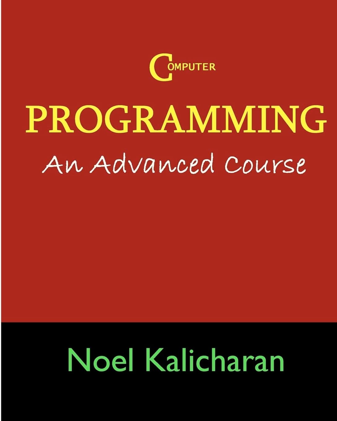 Amazon.com: C Programming - An Advanced Course: 9781438275574 ...