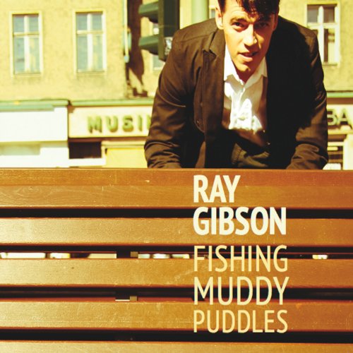 Play Fishing Muddy Puddles by Ray Gibson on Amazon Music
