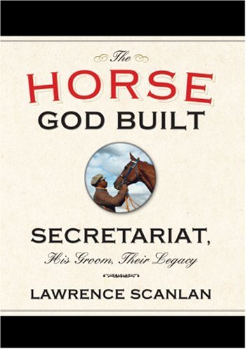 Horse God Built: Scanlan, Lawrence: 9780002007931: Amazon.com: Books