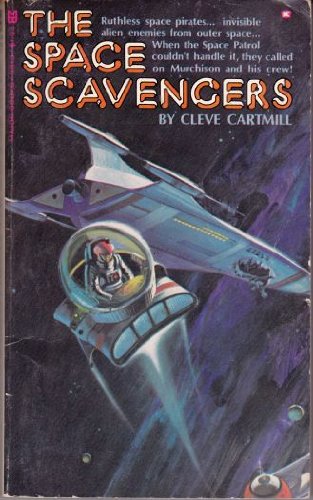 Space Scavengers: Cartmill, Cleve: 9780890410134: Amazon.com: Books