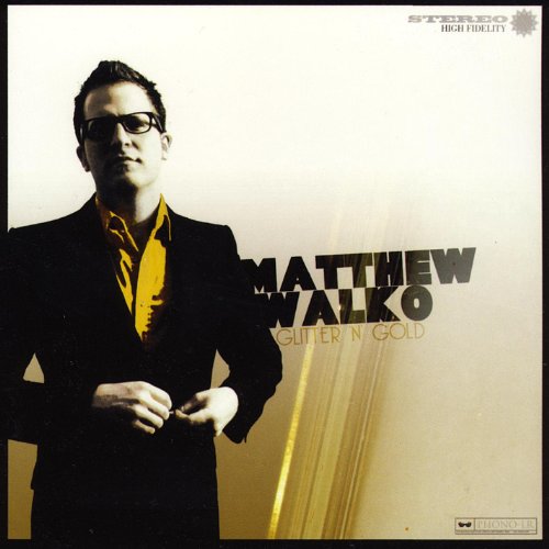 Play Glitter 'n' Gold - EP by Matthew Walko on Amazon Music