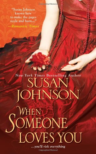 When Someone Loves You: Johnson, Susan: 9780758209450: Amazon.com: Books