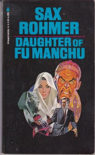 Daughter of Fu Manchu: Rohmer, Sax: 9780511021497: Amazon.com: Books