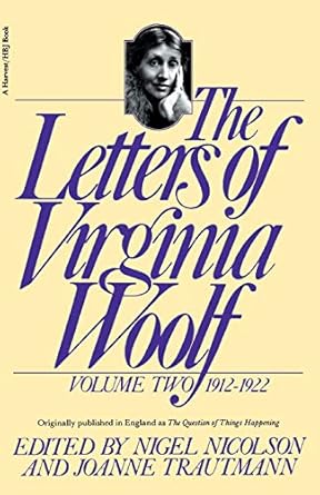 The Letters of Virginia Woolf: Volume 2, 1912-1922: Woolf, Virginia ...