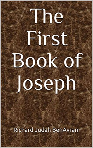 The First Book of Joseph eBook : BenAvram, Richard Judah: Amazon.ca ...