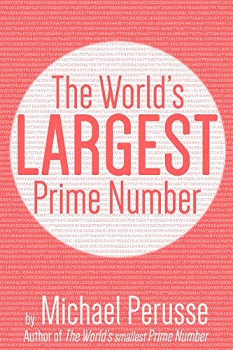 Snapklik.com : The Worlds Largest Number: By Michael Perusse