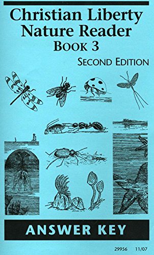 Christian Liberty Nature Reader Level 3 Answer Key (Christian Liberty ...