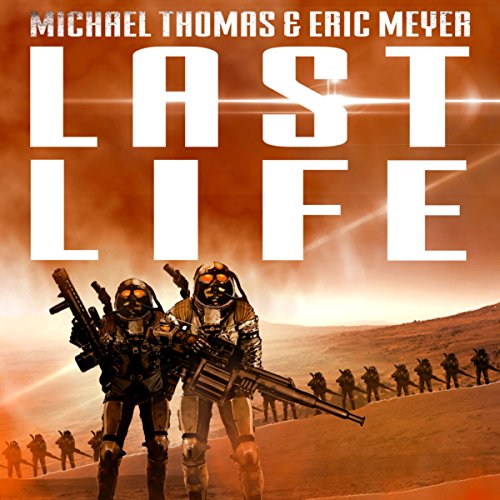 Last Life: Lifers, Book 1 (Audio Download): Michael G. Thomas, Eric ...