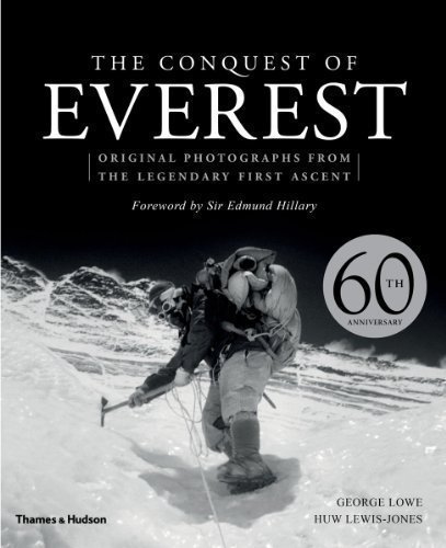 The Conquest of Everest: Original Photographs from the Legendary First ...