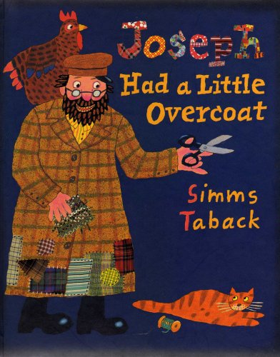 JOSEPH HAD A LITTLE OVERCOAT: A very old overcoat is recycled numerous ...