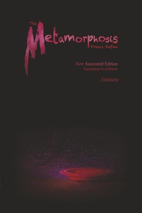 The Metamorphosis – New Annotated Edition: Annotated text with glossary ...