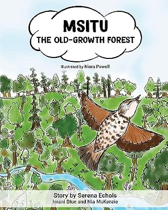 Amazon | Msitu: The Old-Growth Forest | Echols, Serena, McKenzie, Nia ...