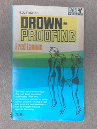 Drown-Proofing: Fred Lanoue: Amazon.com: Books