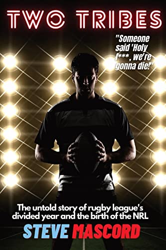 Amazon.com: Two Tribes: The Untold Story of Rugby League's Divided Year ...