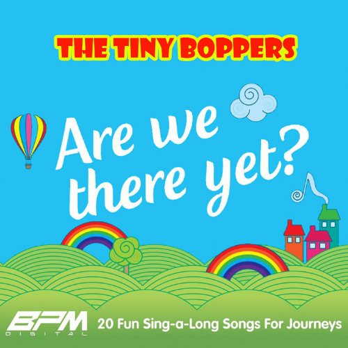 Play Are We There Yet? by The Tiny Boppers on Amazon Music