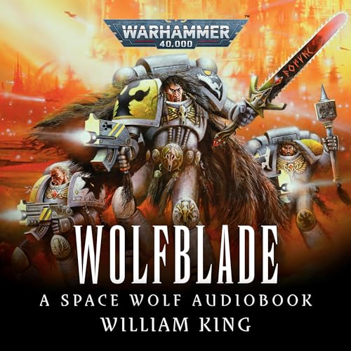 Wolfblade: Space Wolves: Warhammer 40,000, Book 4 (Audible Audio ...