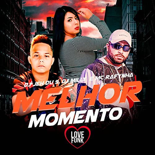 Melhor Momento de MC RAFYNHA, DJ Jéh Du 9 & DJ Milly no Amazon Music ...
