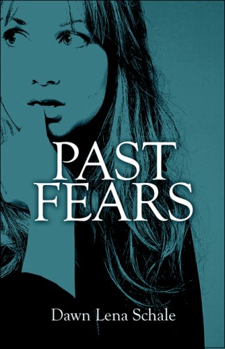Past Fears: Schale, Dawn Lena: 9781608364947: Amazon.com: Books