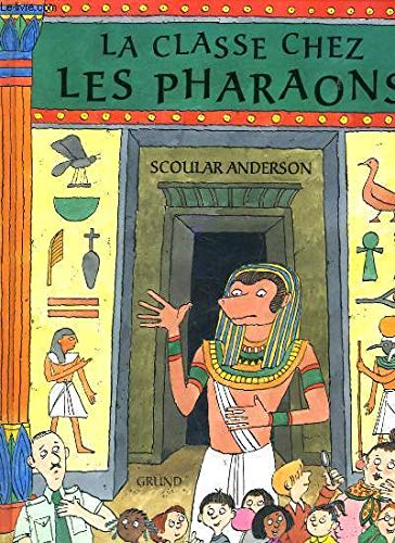 Amazon.com: La classe chez les pharaons: 9782700043662: Scoular ...