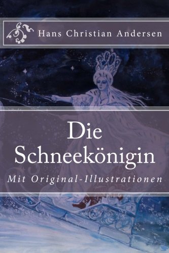 Die Schneekönigin : Andersen, Hans Christian, Pedersen, Vilhelm: Amazon ...
