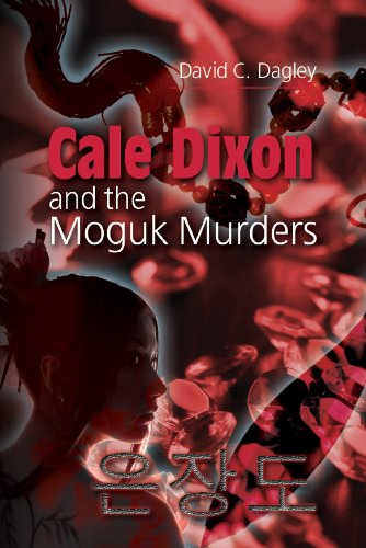 Cale Dixon and the Moguk Murders - Kindle edition by David Dagley ...