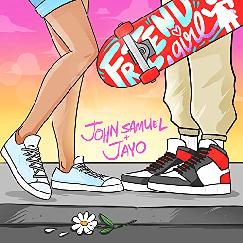 friend girl de jayo & John Samuel en Amazon Music Unlimited