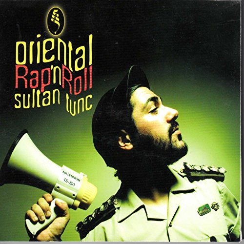 Écouter Oriental Rap'n'Roll de Sultan Tunç sur Amazon Music